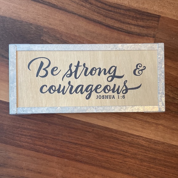 Dayspring | Other | Be Strong Courageous Decorative Tabletop Signplaque ...